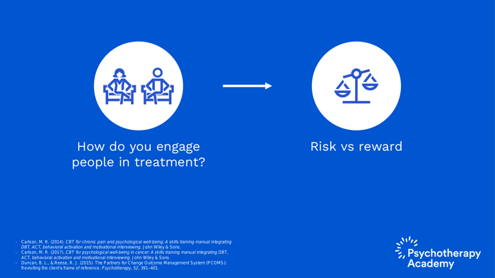Navigating Change: Risk, Reward, and Therapeutic Commitment ...