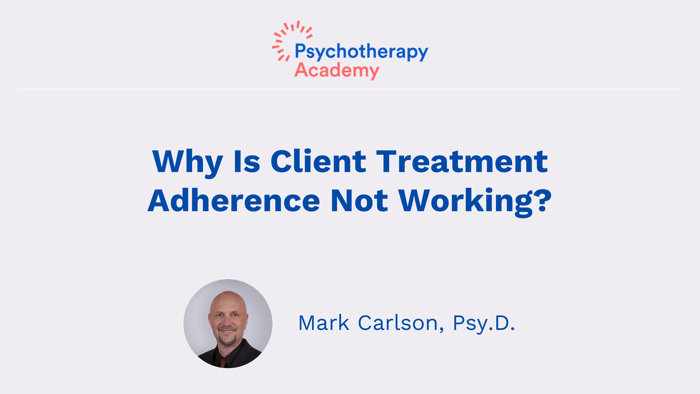 Strategies for Adherence: A DBT Clinical Perspective - Psychotherapy ...